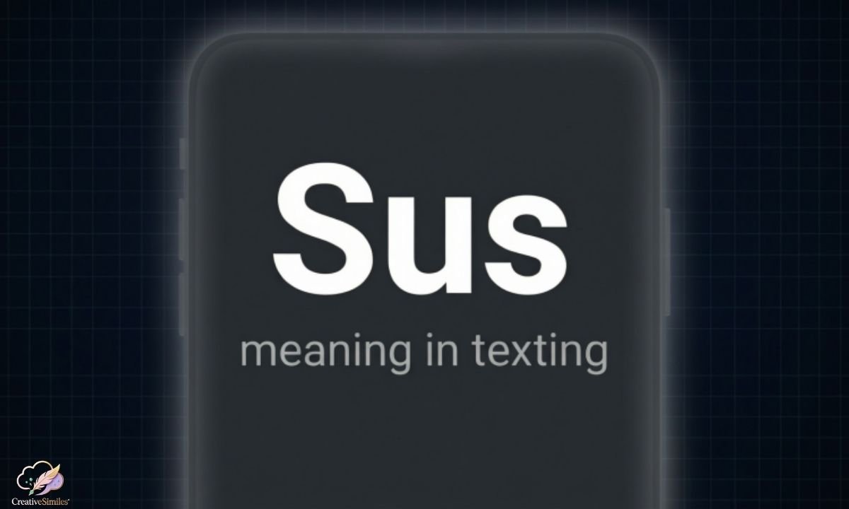 Sus Meaning Explained: Internet Slang & Texting Guide